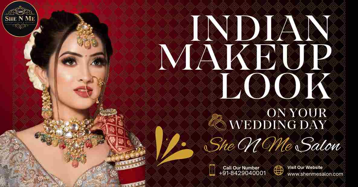 Top Best Indian Makeup Look with | She N Me Salon in Varanasi